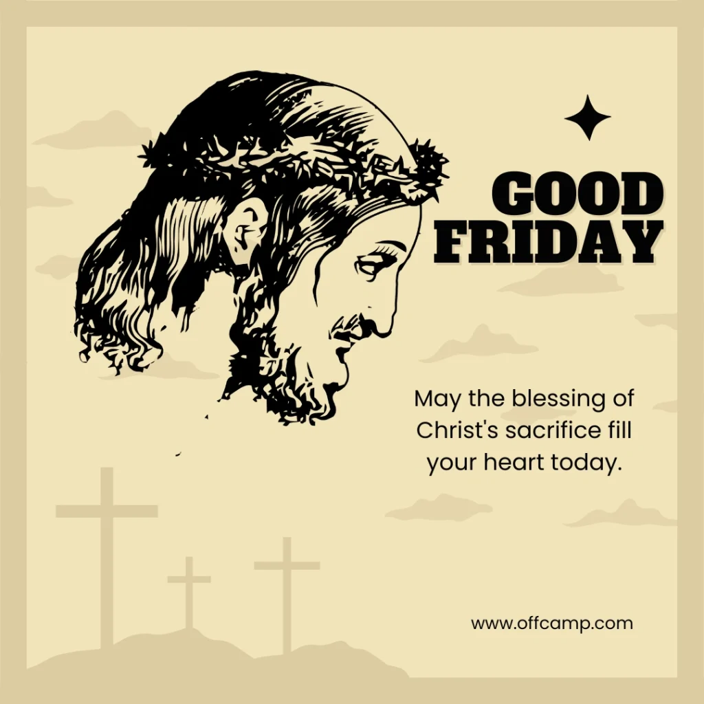 70+ Good Friday Wishes: Complete Prayer Guide for [2025] - Offcamp