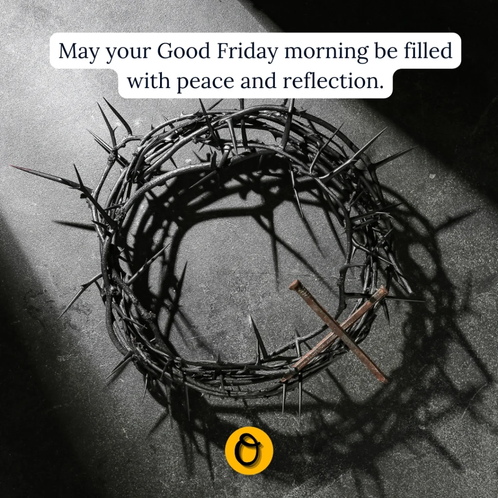 70+ Good Friday Wishes: Complete Prayer Guide for [2025] - Offcamp